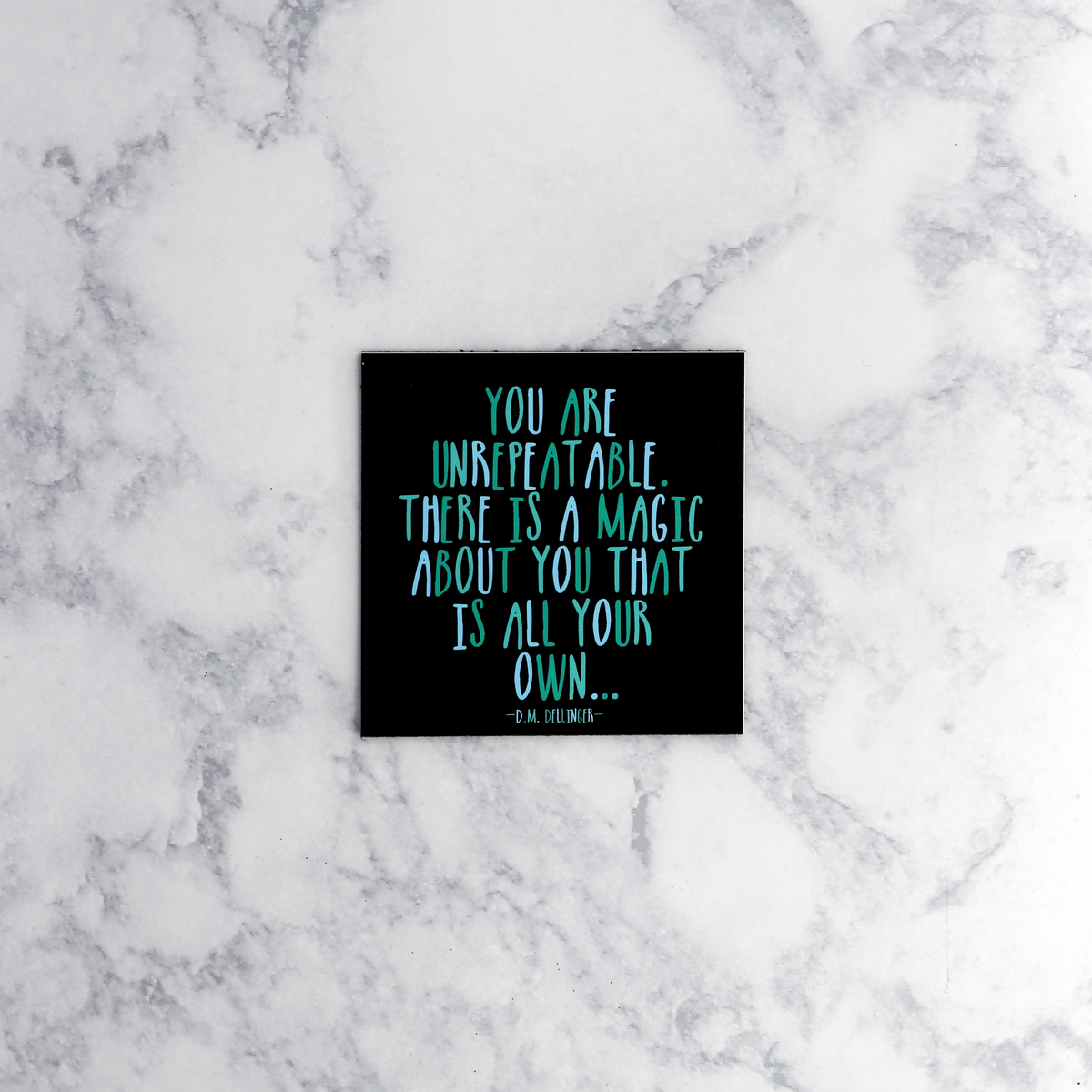 "Magic" D.M. Dellinger Quote Magnet – Bonsai Paper Co.